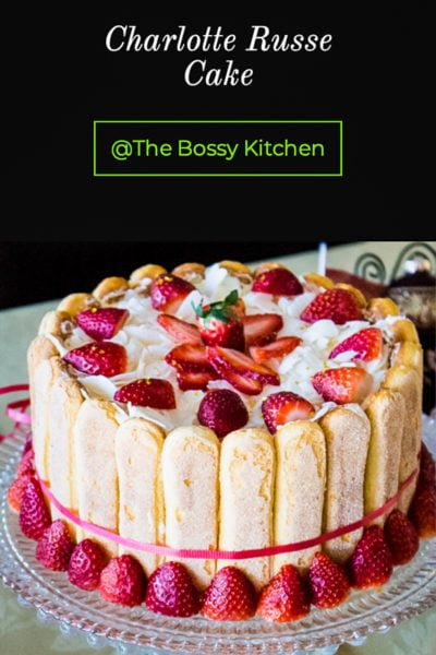 Charlotte Russe Cake- Classic European Recipe(No Bake) – The Bossy Kitchen